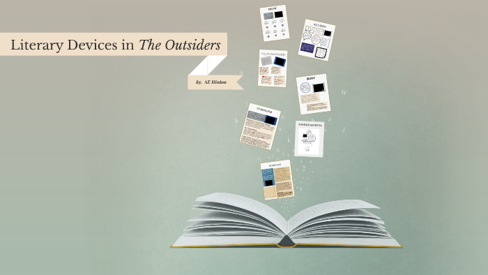 Literary Devices in The Outsiders by Laura Lynch on Prezi