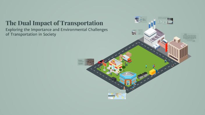 The Dual Impact of Transportation by Mina on Prezi