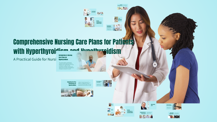 Comprehensive Nursing Care Plans for Patients with Hyperthyroidism and ...