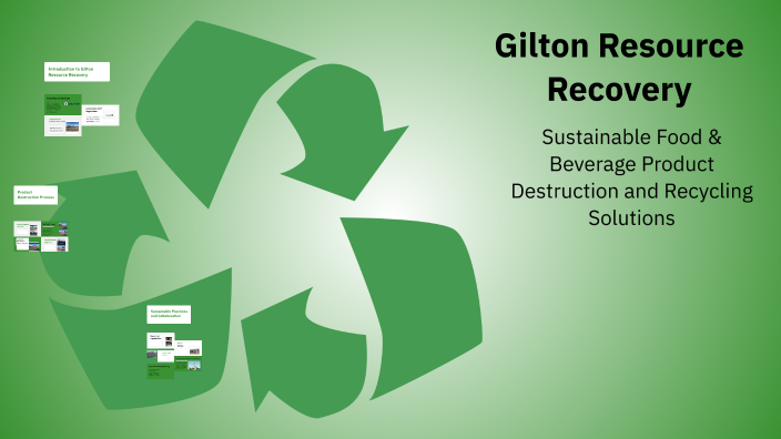 Gilton Resource Recovery by trent noon on Prezi
