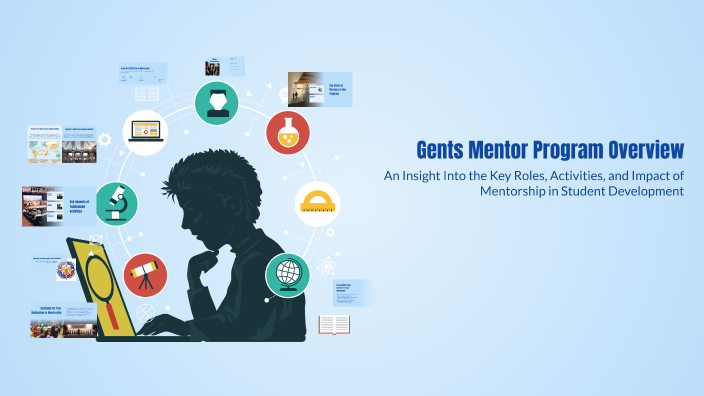 Gents Mentor Program Overview by Anthony Price on Prezi