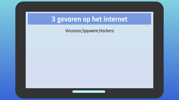 3 gevaren op het internet by Seppe wittemans on Prezi