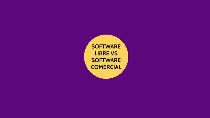 Software Libre VS Software Comercial by Alondra Yamile Saldaña Zapatero on Prezi
