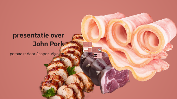 Exploring the World of John Pork by Jasper Koekkoek on Prezi