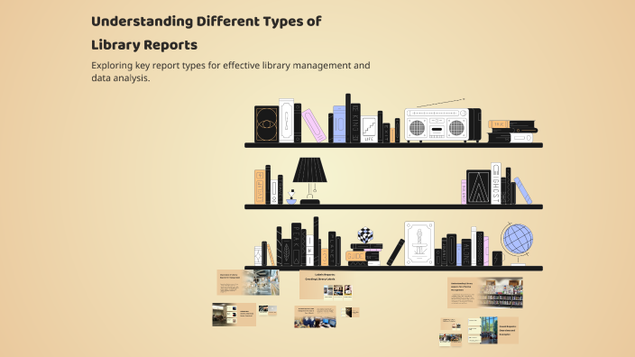 Understanding Different Types of Library Reports by Sekgopetjane ...