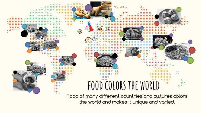 FOODS COLORING THE WORLD by Arianna Corti on Prezi