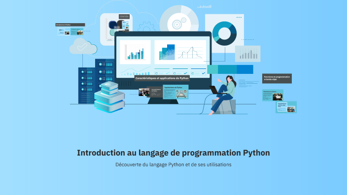 Introduction au langage de programmation Python by ZINEB El on Prezi