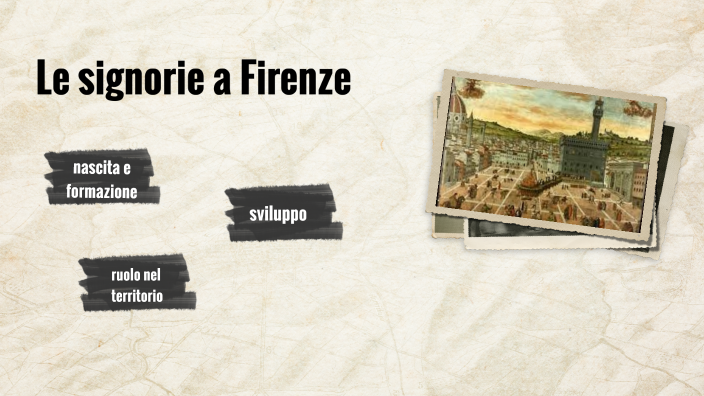 le signorie a firenze by margherita guidi on Prezi