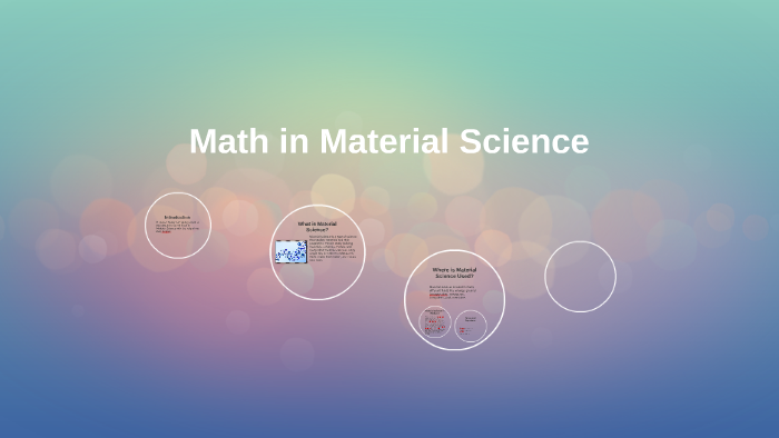 Math in Material Science by Clara Greceanu on Prezi