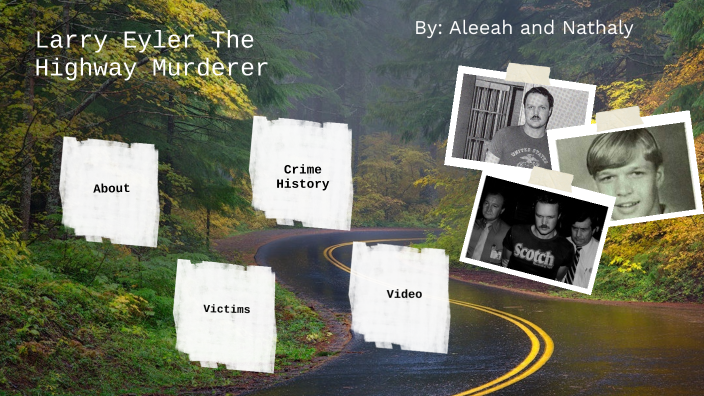 Larry Eyler by Nathaly Ochoa on Prezi