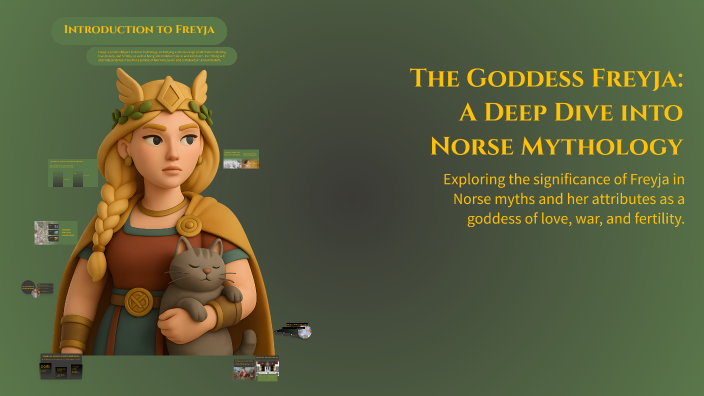 The Goddess Freyja: A Deep Dive into Norse Mythology by div ine on Prezi