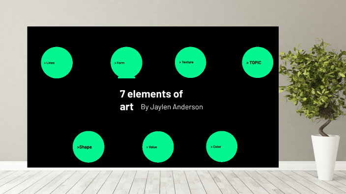 7 elements of art by Jaylen Anderson on Prezi