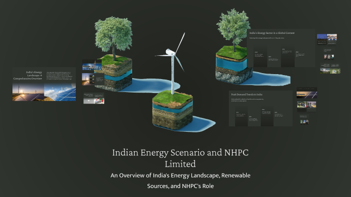 Indian Energy Scenario and NHPC Limited by Uri Power station on Prezi