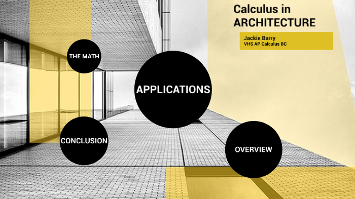 AP Calculus - Architecture by Jackie Barry on Prezi