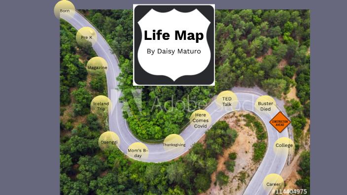 Life Map Prezi by Daisy Maturo on Prezi