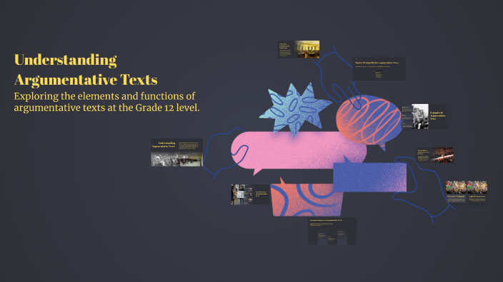 Understanding Argumentative Texts by dar yanto on Prezi