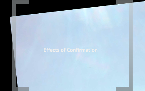 Effects of the Sacrament of Confirmation by kailey gotta on Prezi