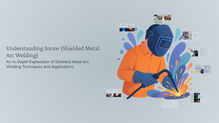 Understanding Smaw (Shielded Metal Arc Welding) by lawrence Abanilla on ...