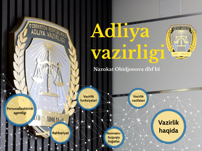 Adliya vazirligi by Nazokat Obidjonova on Prezi