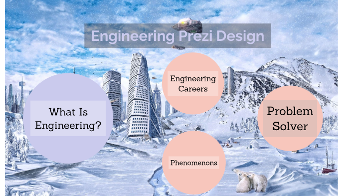 Engineering Prezi Design by Patima Blagmon on Prezi