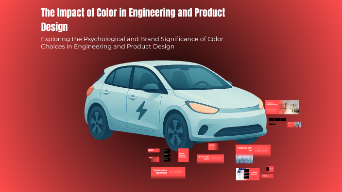 The Impact of Color in Engineering and Product Design by Pause J on Prezi