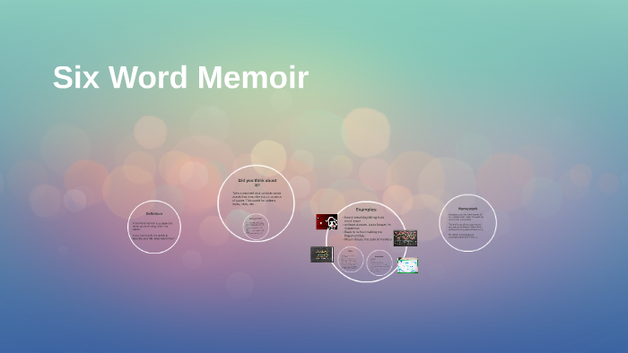 Six Word Memoir by Crystal Kathe on Prezi