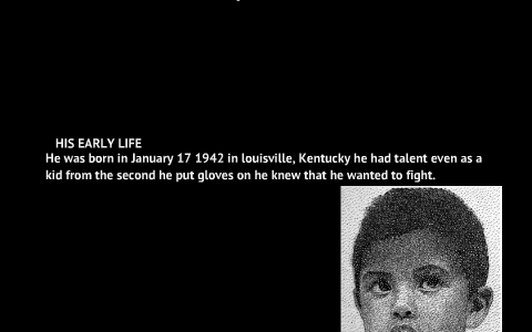 Muhammad Ali early life by dylan tessier on Prezi
