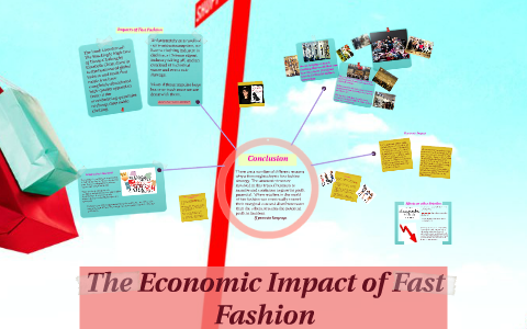 The Economic Impact of Fast Fashion by Coty Tinsley on Prezi