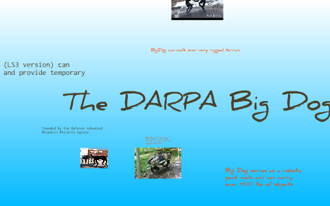 DARPA big dog by Brianna Rhodes on Prezi