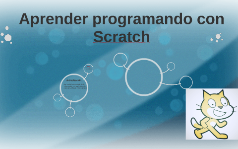 Aprender programando con Scratch by Álvaro Molina Ayuso on Prezi