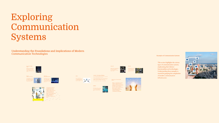Exploring Communication Systems by Eugene Lee on Prezi