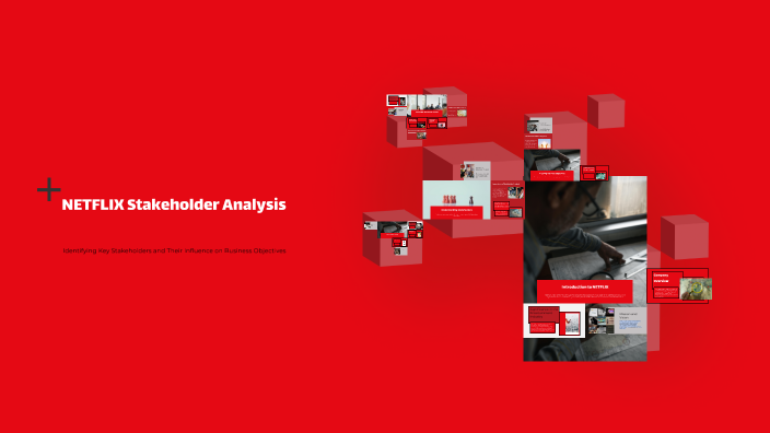 NETFLIX Stakeholder Analysis by Prachi seth on Prezi