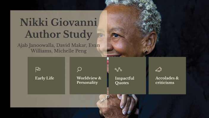 Nikki Giovanni Author Study by David Makar on Prezi