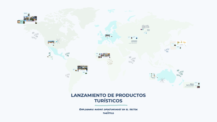 LANZAMIENTO DE PRODUCTOS TURÍSTICOS by OSMIN REYES on Prezi