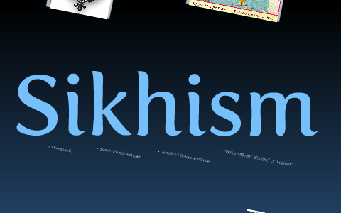 Sikhism Project by Jonathan Pfuetzner on Prezi