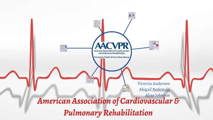 American Association of Cardiovascular & Pulmonary Rehabilit by Abigail ...