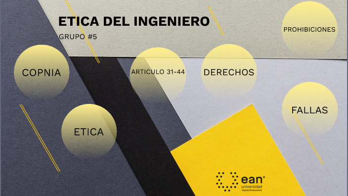 ETICA EN LA INGENIERIA by GOLDENFLOWW on Prezi