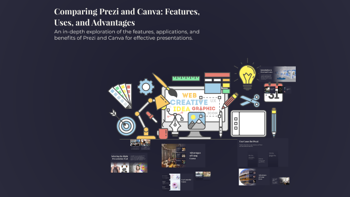 Comparing Prezi and Canva: Features, Uses, and Advantages by Faisal G ...