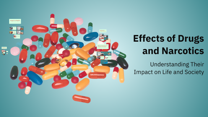 Effects of Drugs and Narcotics by My Settings on Prezi