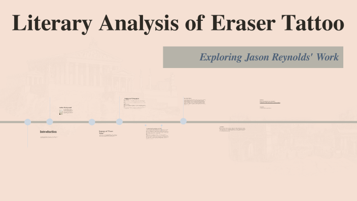 Literary Analysis of Eraser Tattoo by Mayneris Ramos on Prezi