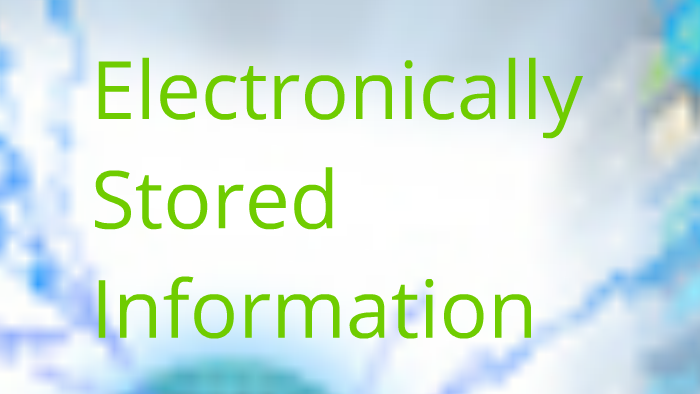 Electronically Stored Information General Public By David Matthews On