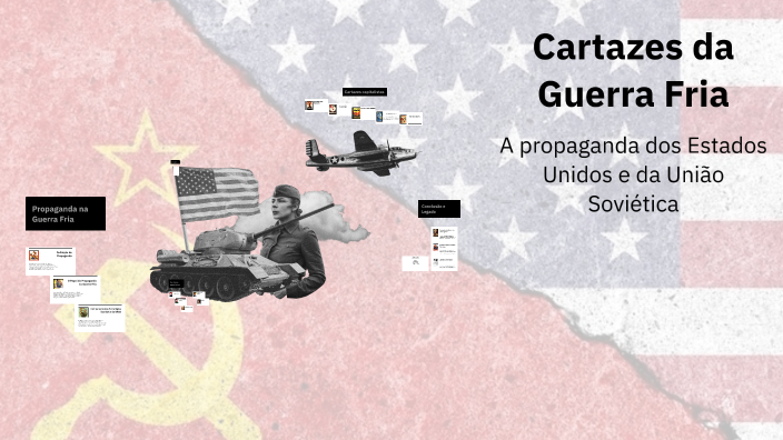 Cartazes da Guerra Fria by saul tavares on Prezi