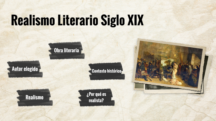 Realismo Literario Siglo XIX by Matías Daguerre on Prezi
