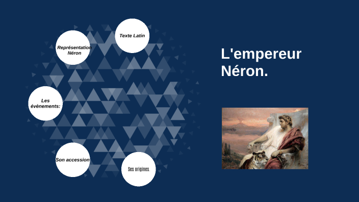 Néron exposé by Alice Nowakowski on Prezi