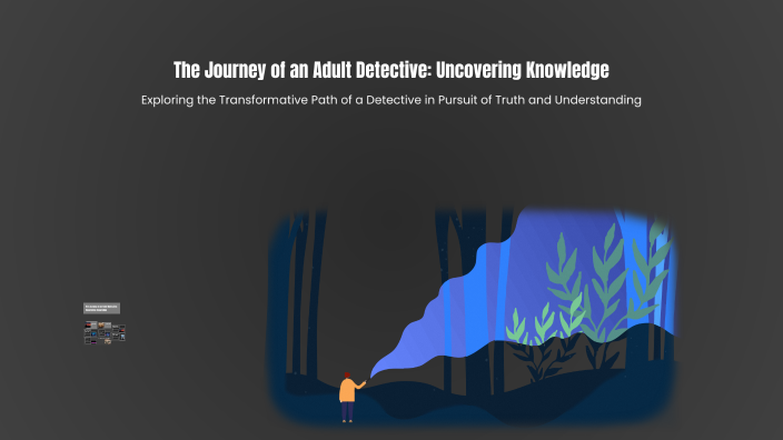 The Journey of an Adult Detective: Uncovering Knowledge by Ayush Shukla ...
