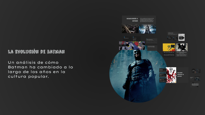 La Evolución de Batman by David Luiz Martínez Sánchez on Prezi