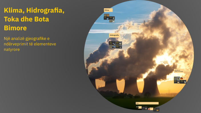 Klima, Hidrografia, Toka dhe Bota Bimore by menesaleka11 menesaleka11 on Prezi