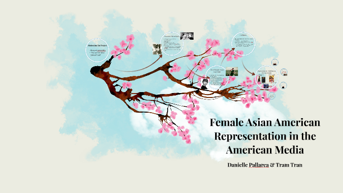 Female Asian American Representation in the Media by Danielle Pallarca ...