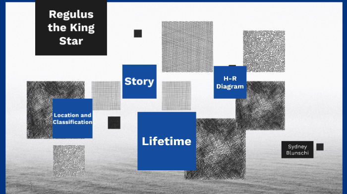 Regulus the King Star by Sydney Blunschi on Prezi