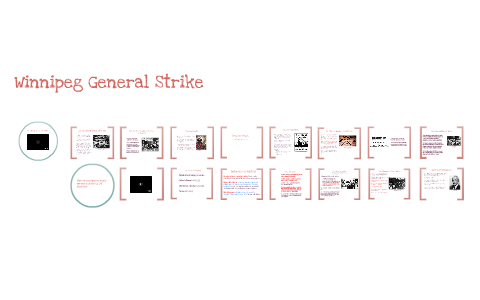 Winnipeg General Strike by Jason Bresele on Prezi